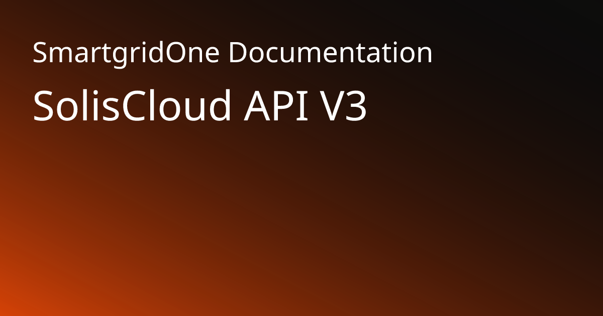 SolisCloud API V3 | SmartgridOne Documentation